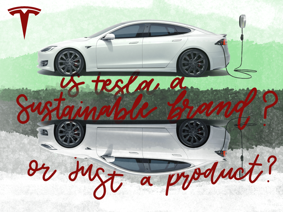 Tesla: Sustainable Product vs Sustainable Company? – UnEarth Magazine.